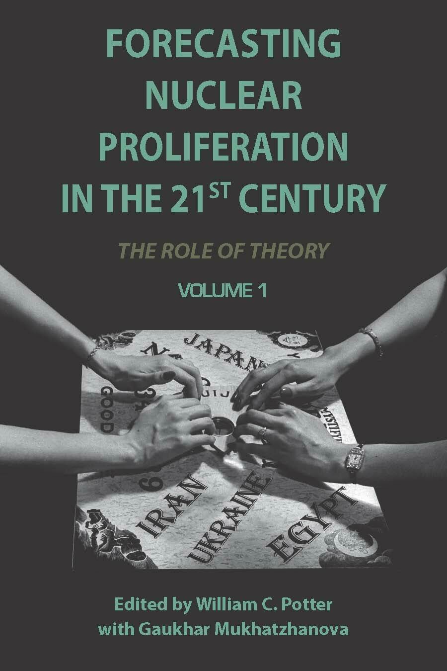 Forecasting Nuclear Proliferation in the 21st Century | Stanford ...