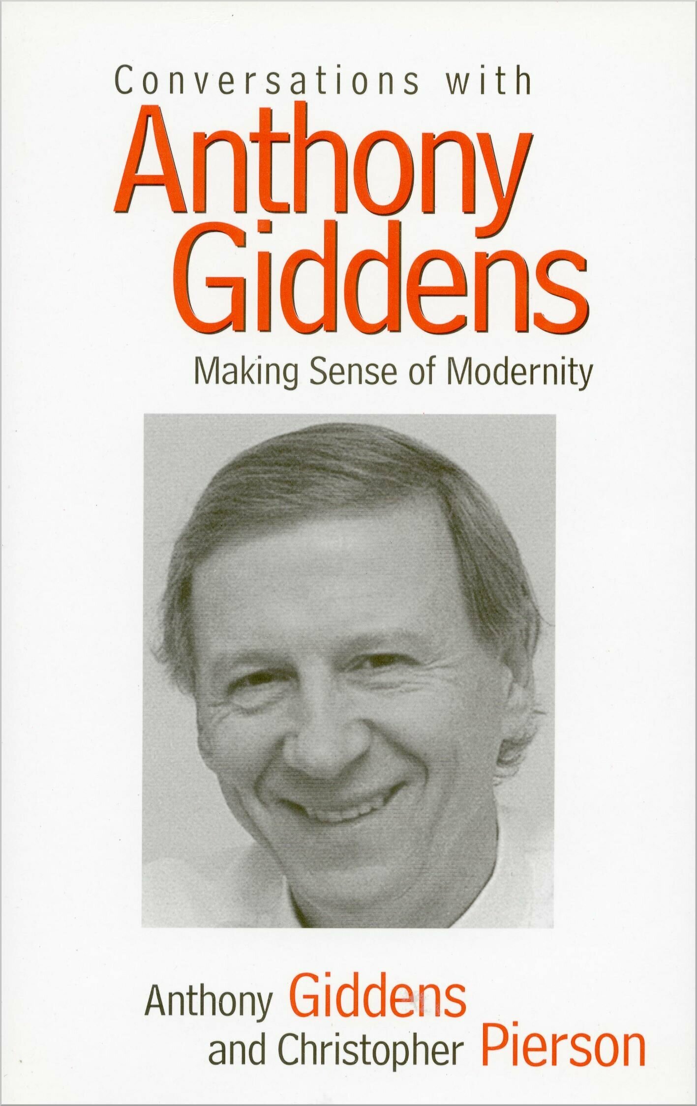 Conversations with Anthony Giddens | Stanford University Press