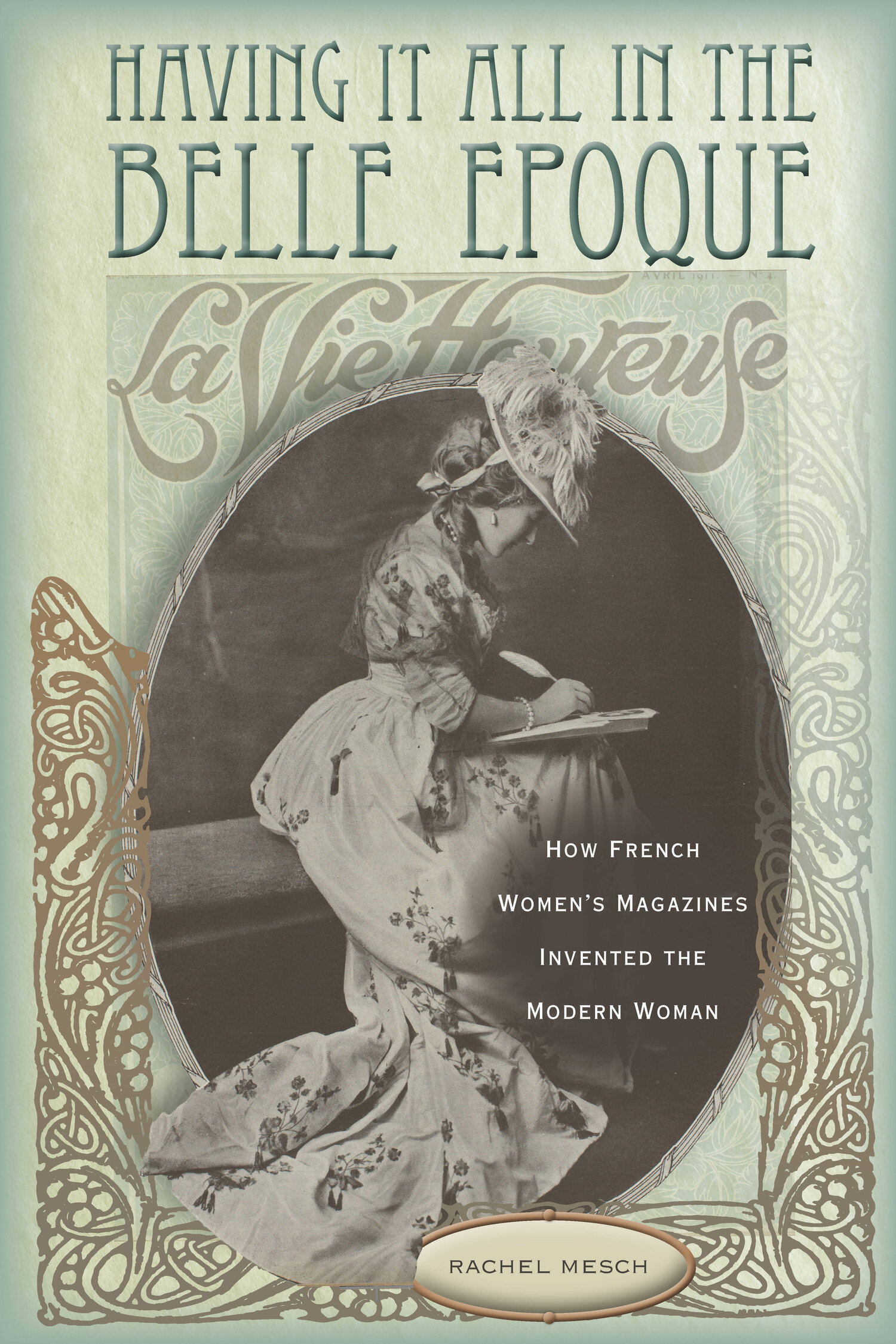 Having It All in the Belle Epoque | Stanford University Press