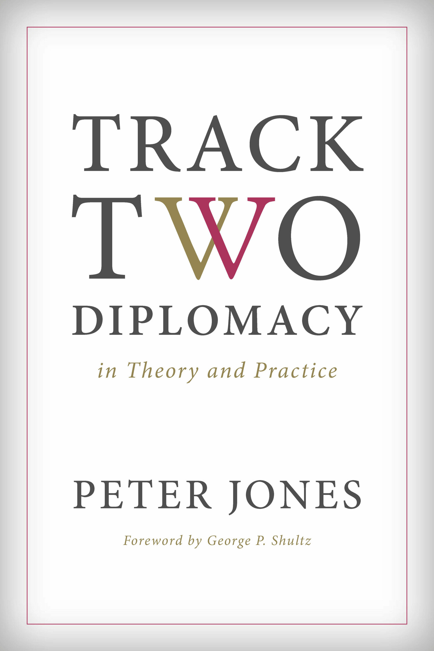 Track Two Diplomacy in Theory and Practice: Copy Requests | Stanford ...
