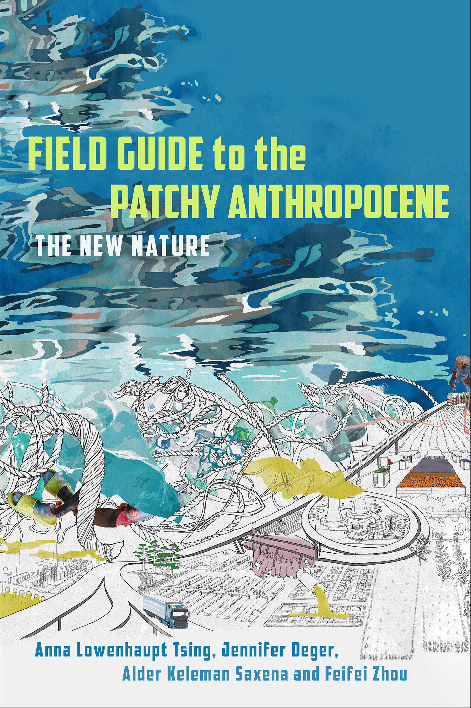 Field Guide to the Patchy Anthropocene: Introduction | Stanford ...