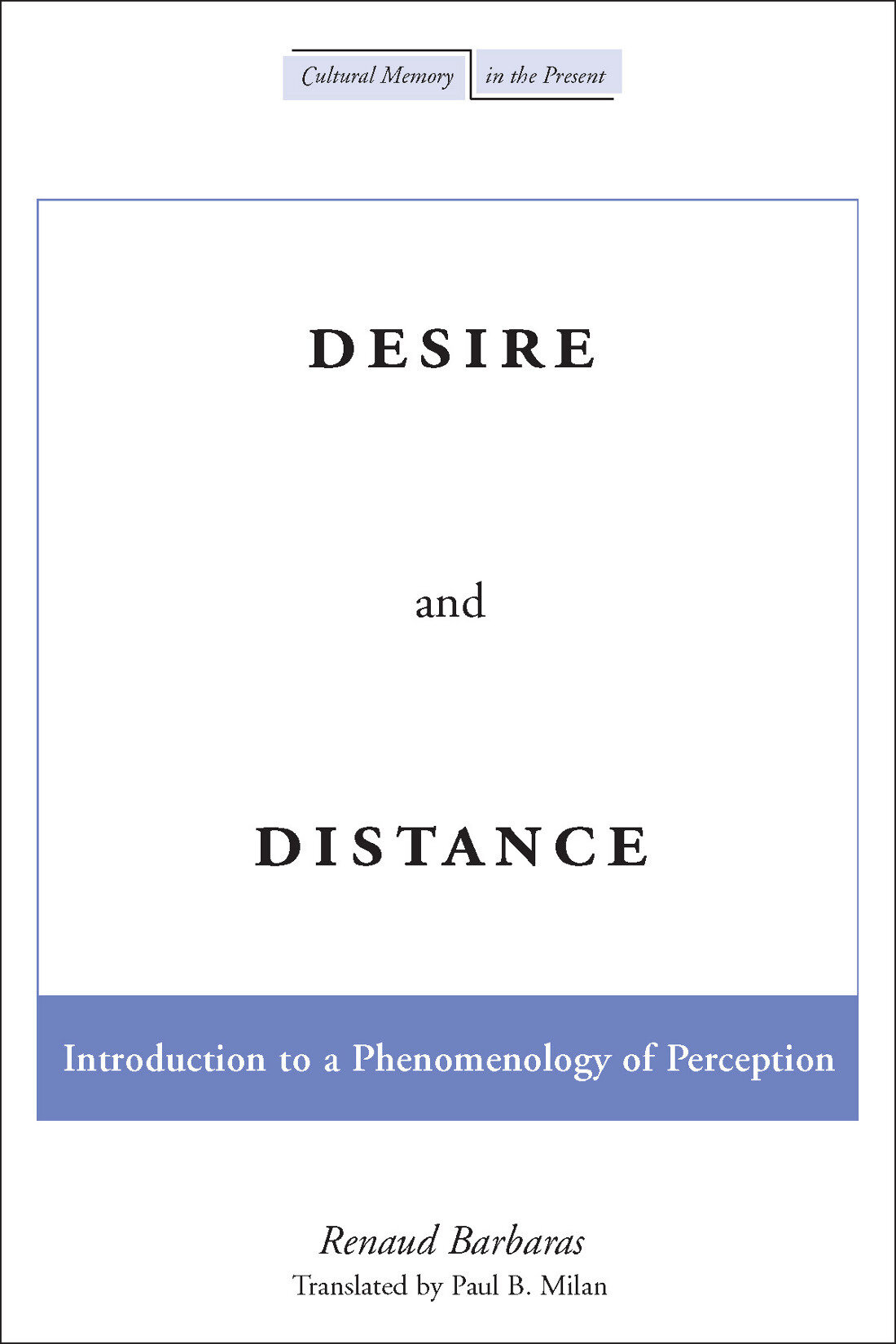 Desire and Distance | Stanford University Press