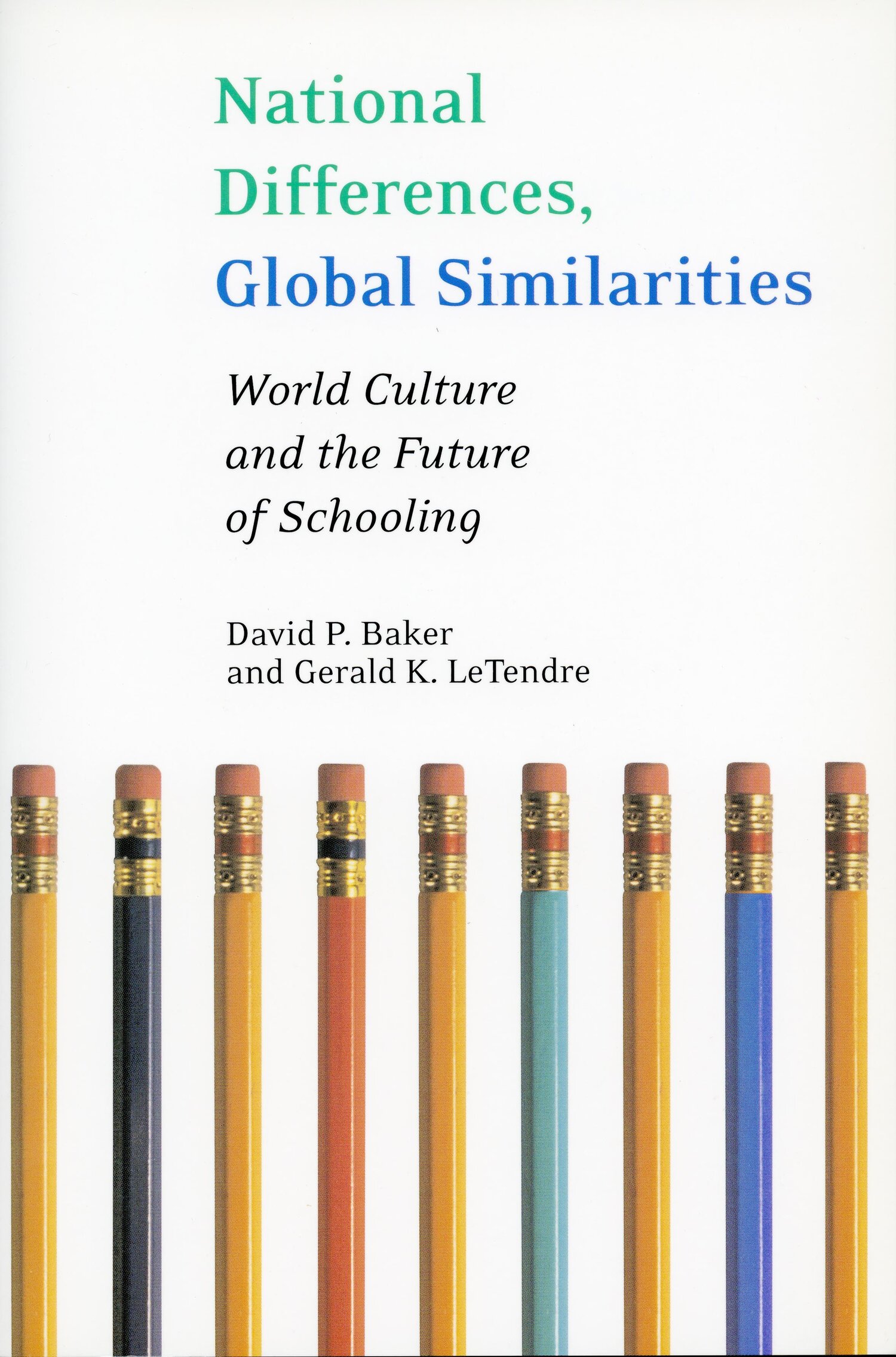 National Differences, Global Similarities | Stanford University Press