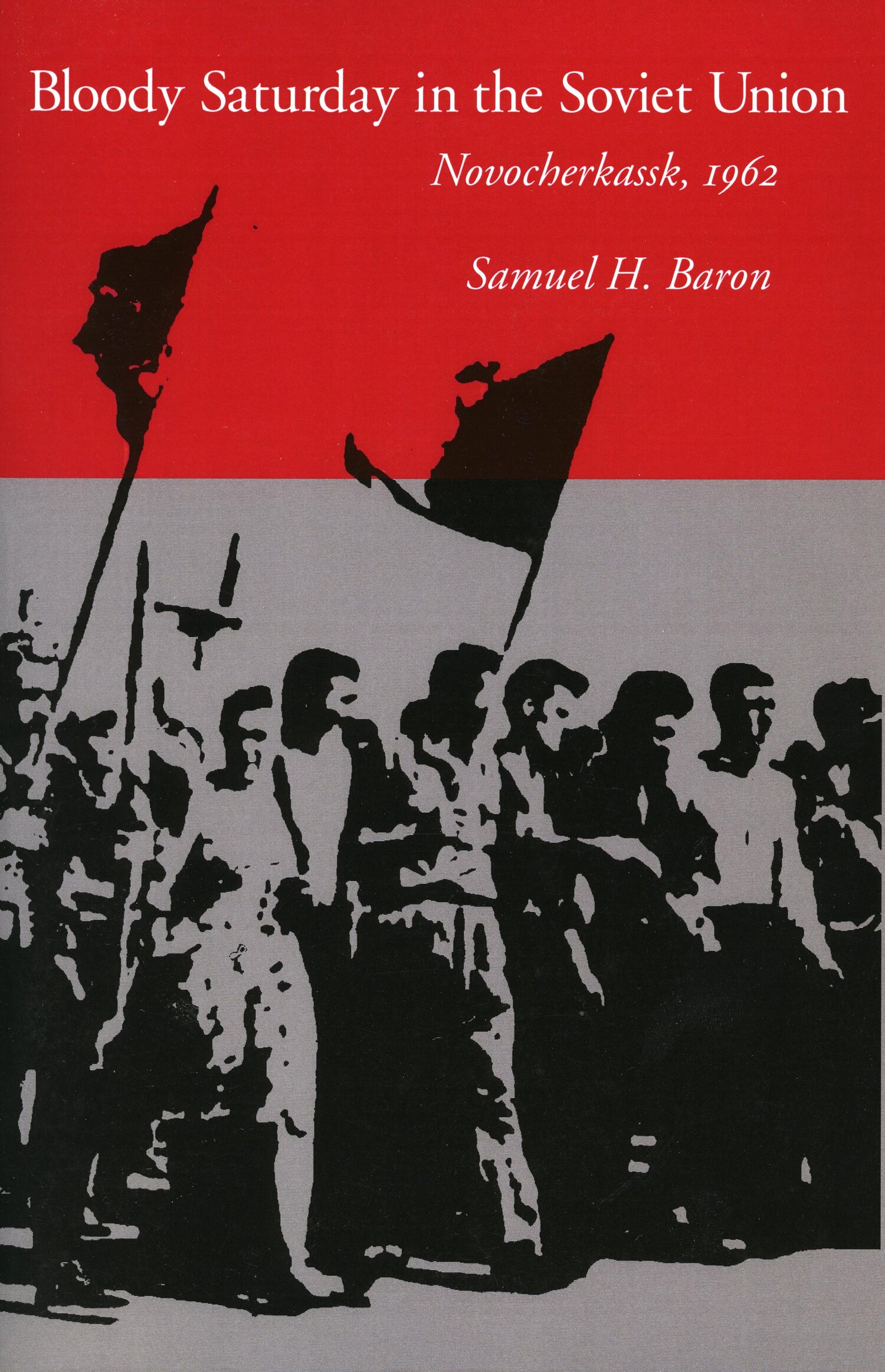 Bloody Saturday in the Soviet Union | Stanford University Press