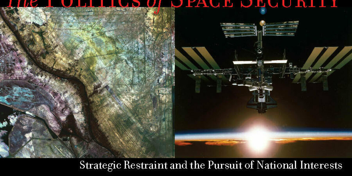 The Politics of Space Security | Stanford University Press