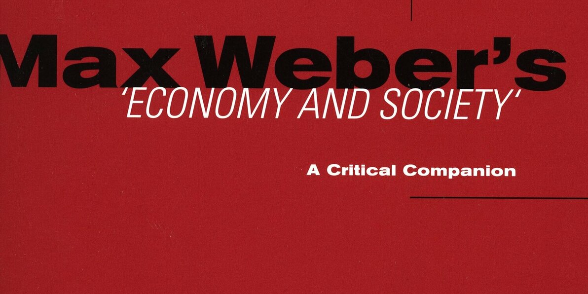 Max Weber's Economy and Society: Table of Contents | Stanford ...